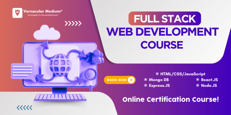 Full Stack Web Development - Vernacular Medium®