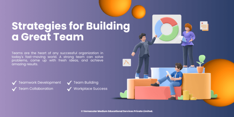 Strategies For Building A Great Team And Being A Good Leader ...